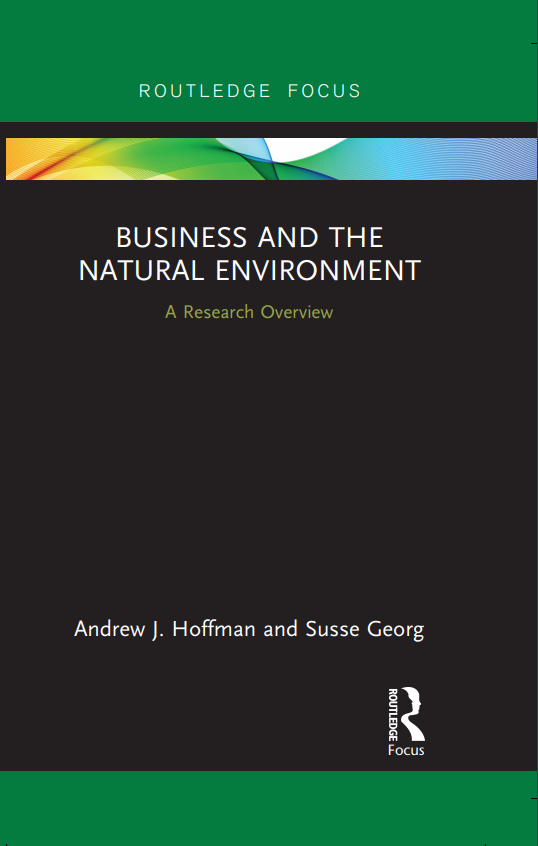 "Business and the Natural Environment" by Andy Hoffman - A Review by ...